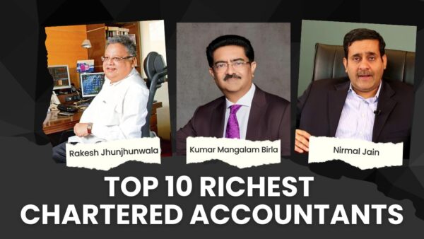 Top 10 Richest Chartered Accountants In India - Unique Academy For Commerce