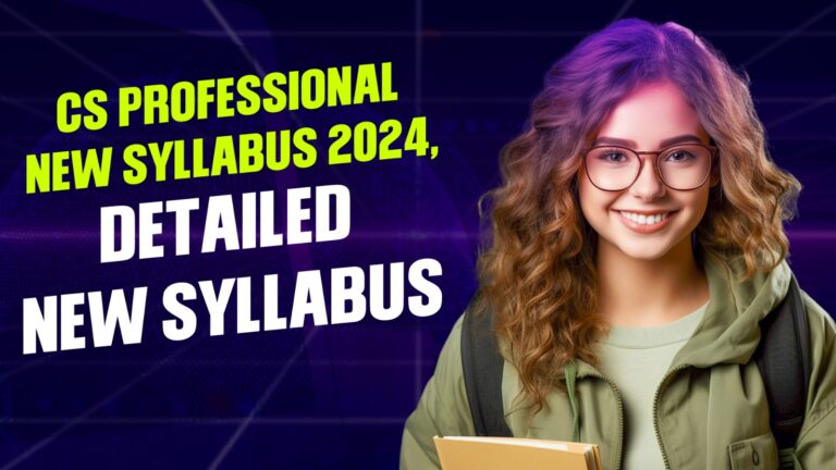 CS Professional New Syllabus 2024, Detailed New Syllabus - Unique ...