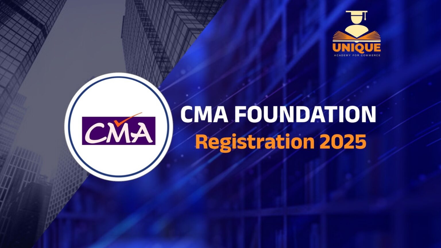 How to Register for CMA Foundation 2025 | Step-by-Step Process - Unique ...